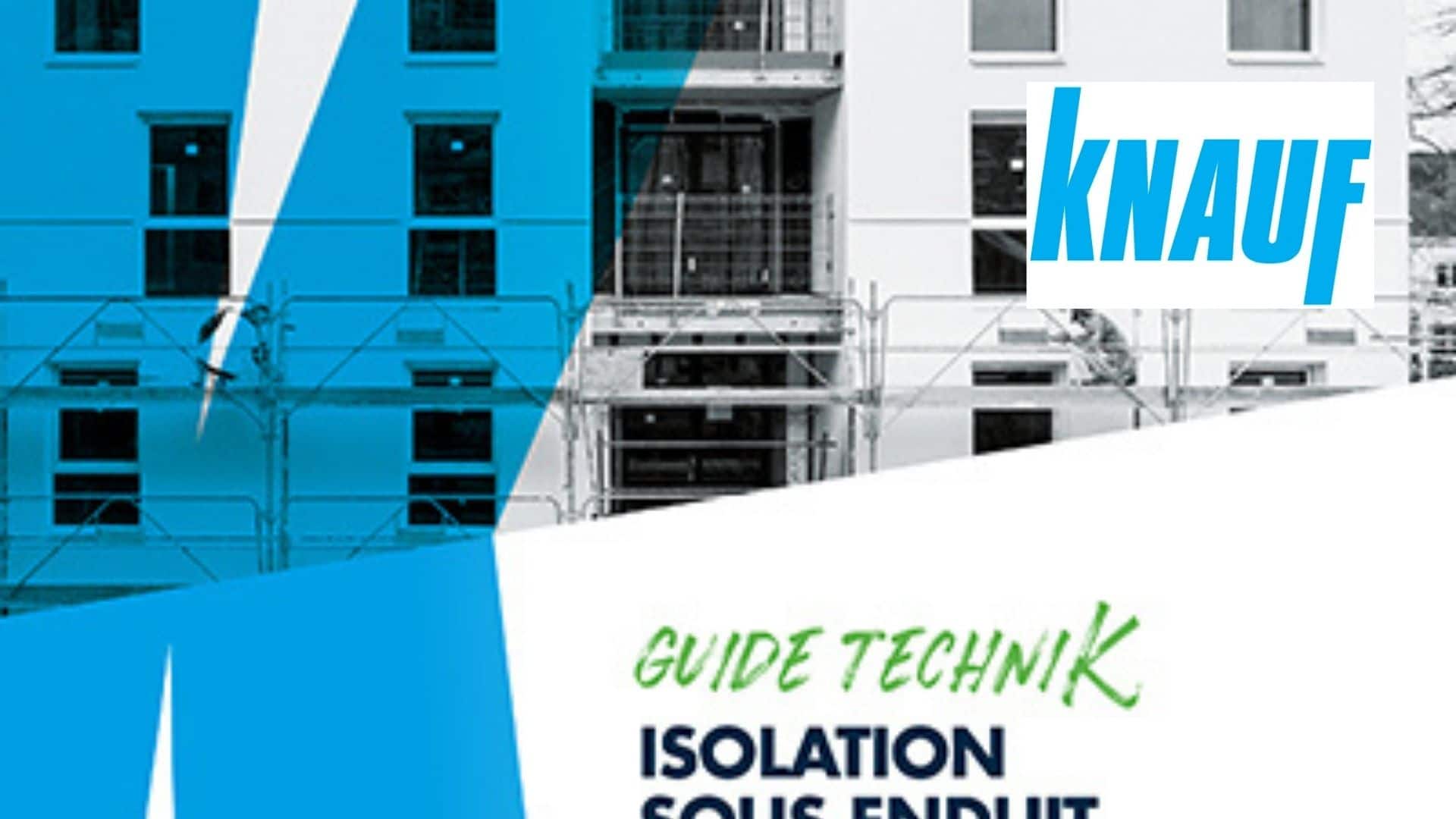 Guide KNAUF ISOLATION sous enduit : une lecture simplifiée de la ...